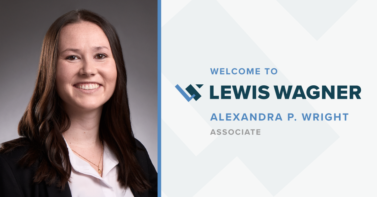 Lewis Wagner & Trimble Welcomes Alexandra P. Wright as Associate ...